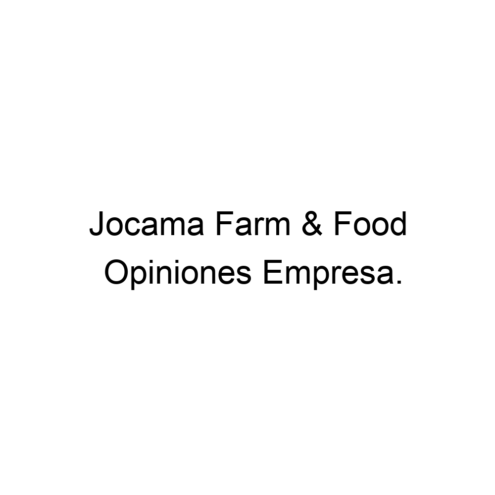 Opiniones Jocama Farm & Food,